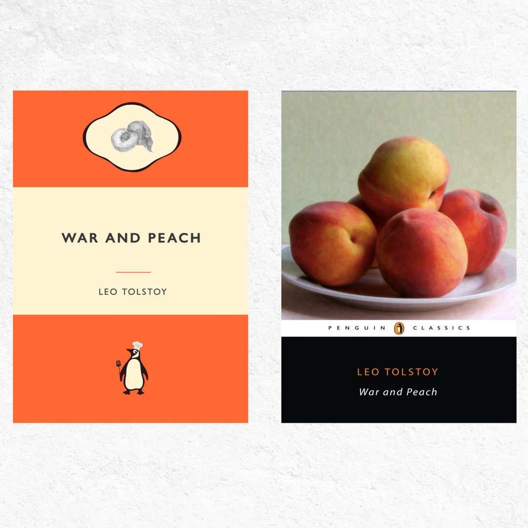 War and Peach Leo Tolstoy Penguin Book Cover Art Fruit Pun. War and ...