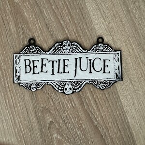 Beetlejuice Sign 3D Printed With Hanging Holes - Etsy