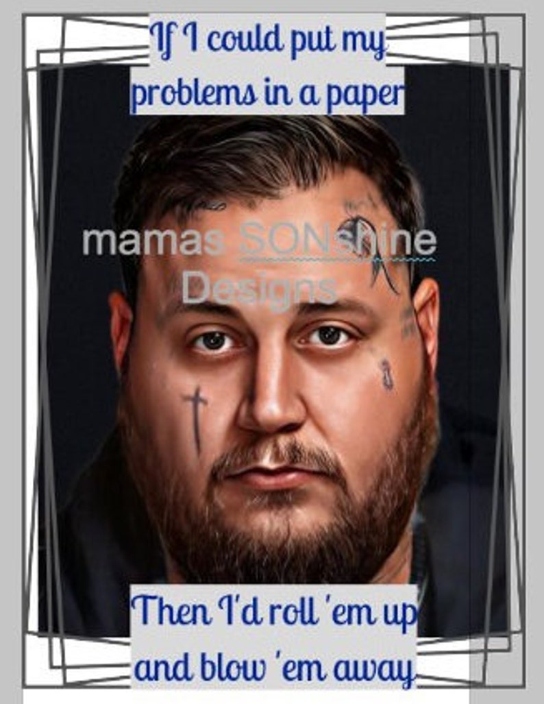 Jelly Roll Lyrics Design, PNG File, Sublimation or Screen Print File ...