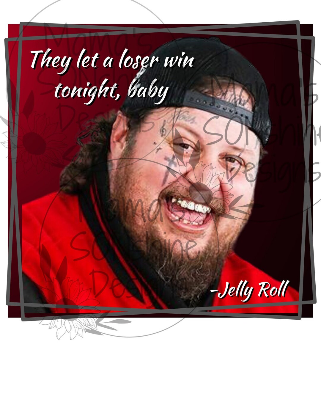 Jelly Roll Lyrics Design, PNG File, Sublimation or Screen Print File ...