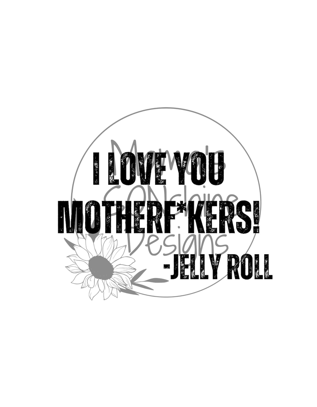 Jelly Roll Lyrics Design, PNG File, Sublimation or Screen Print File ...