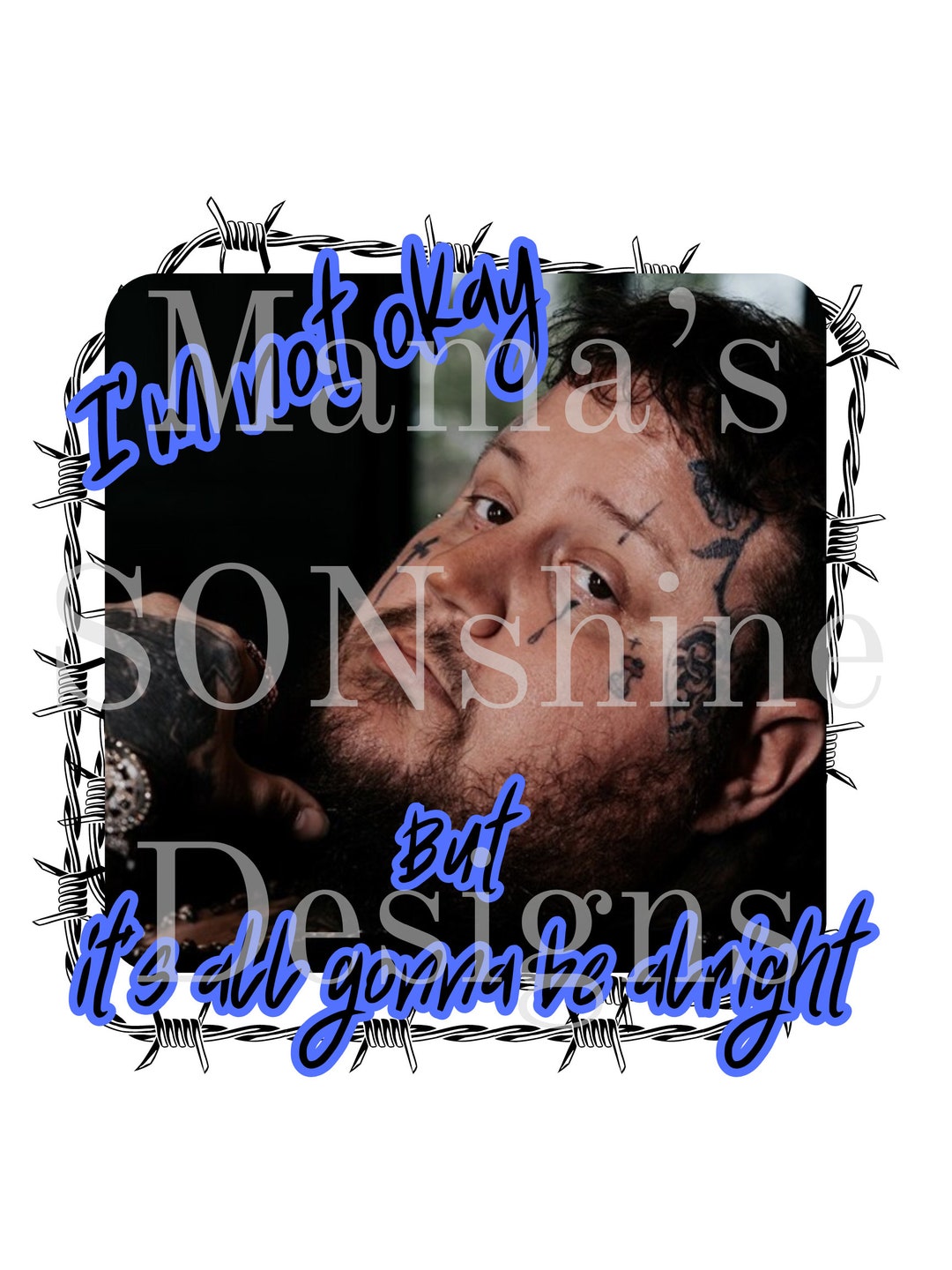 Jelly Roll Lyrics Design, I Am NOT Ok, PNG File, Sublimation or Screen ...