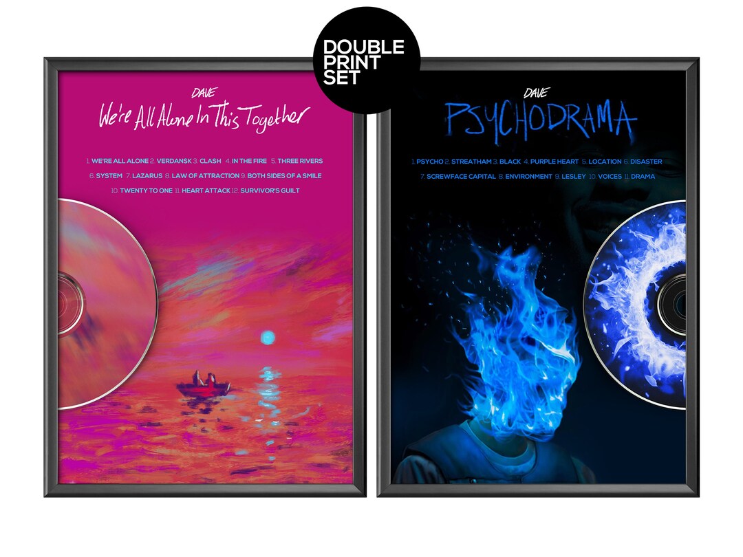 Dave Psychodrame & We're All Alone In This Together x2 Album Poster ...