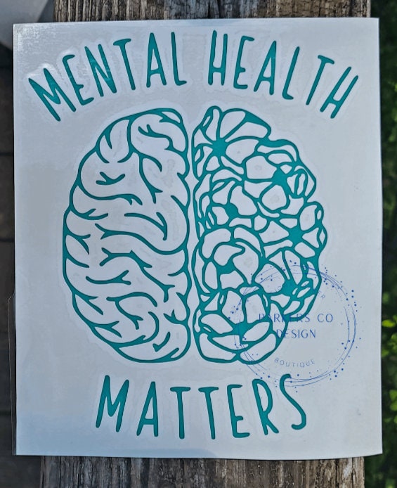 Mental Health Matters Vinyl Decal Mental Health Bumper - Etsy