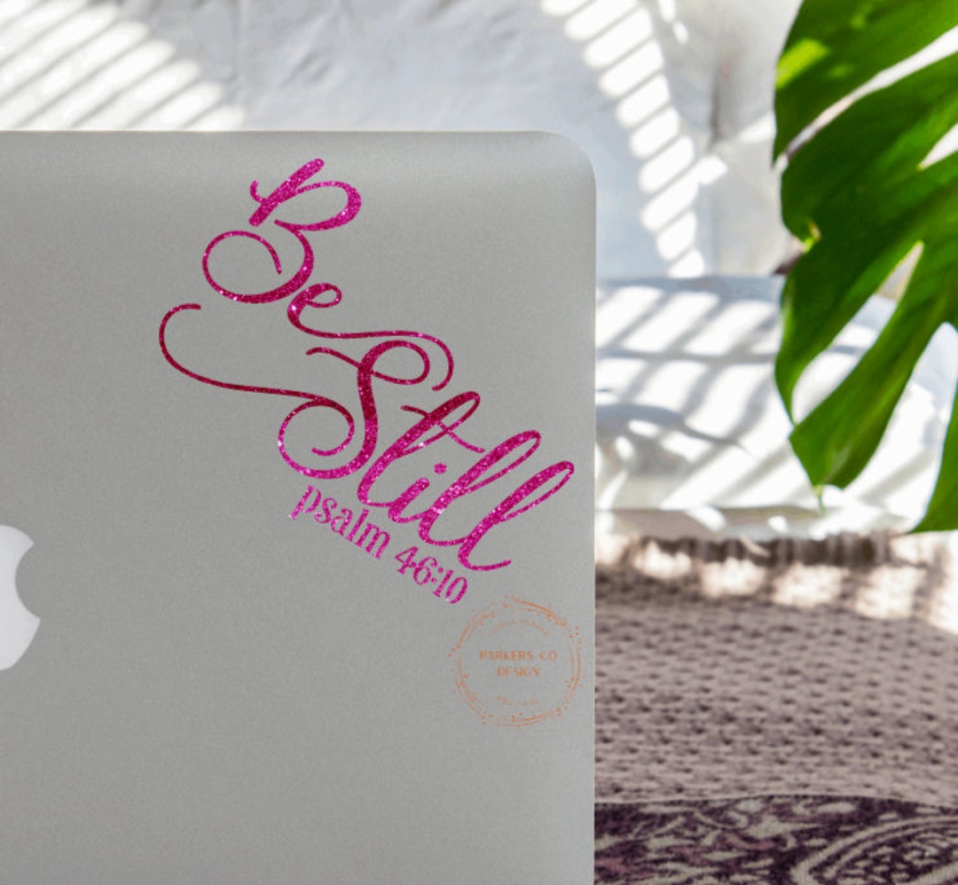 Be Still Psalms Bible Verse Vinyl Decal, Laptop Stickers, Bumper ...