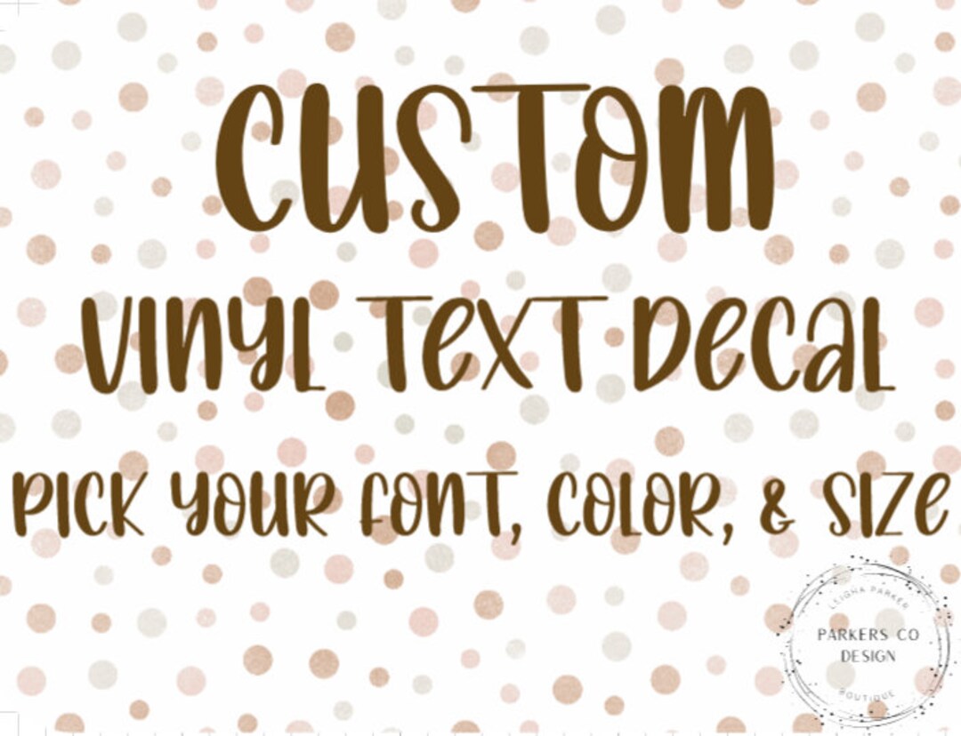 Custom Decals Choose Your Font, Color, Size Custom Bumper Stickers ...