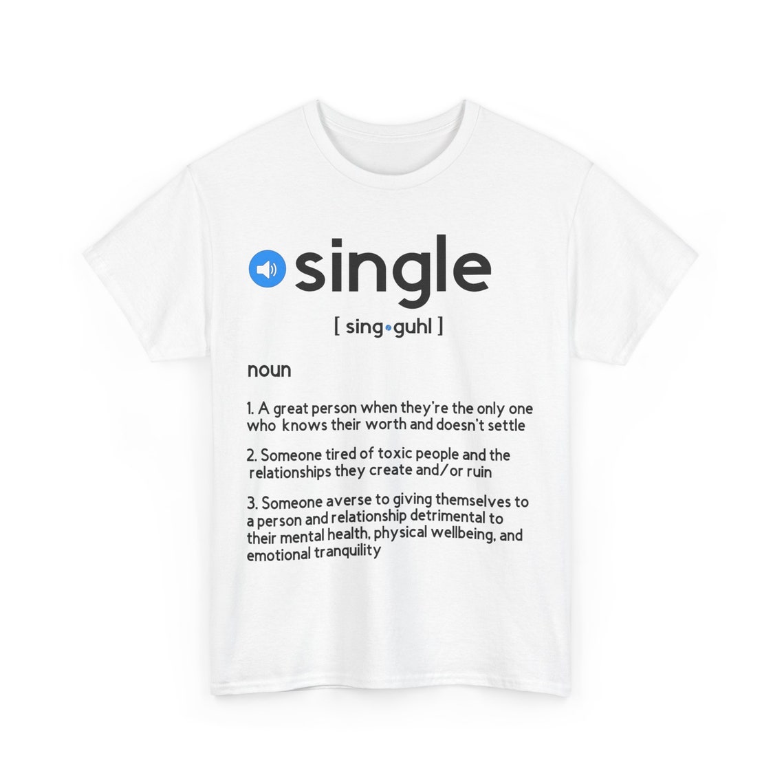 Single T-shirt Single Definition T-shirt Self-worth T-shirt Funny ...