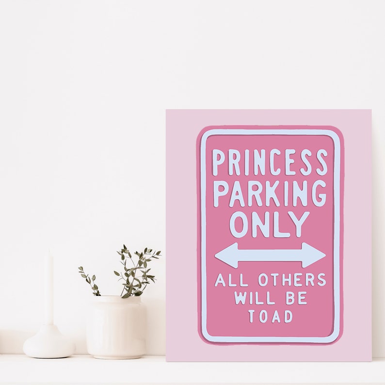Princess Parking Only Poster | Preppy Parking Sign | Printable Wall Art ...