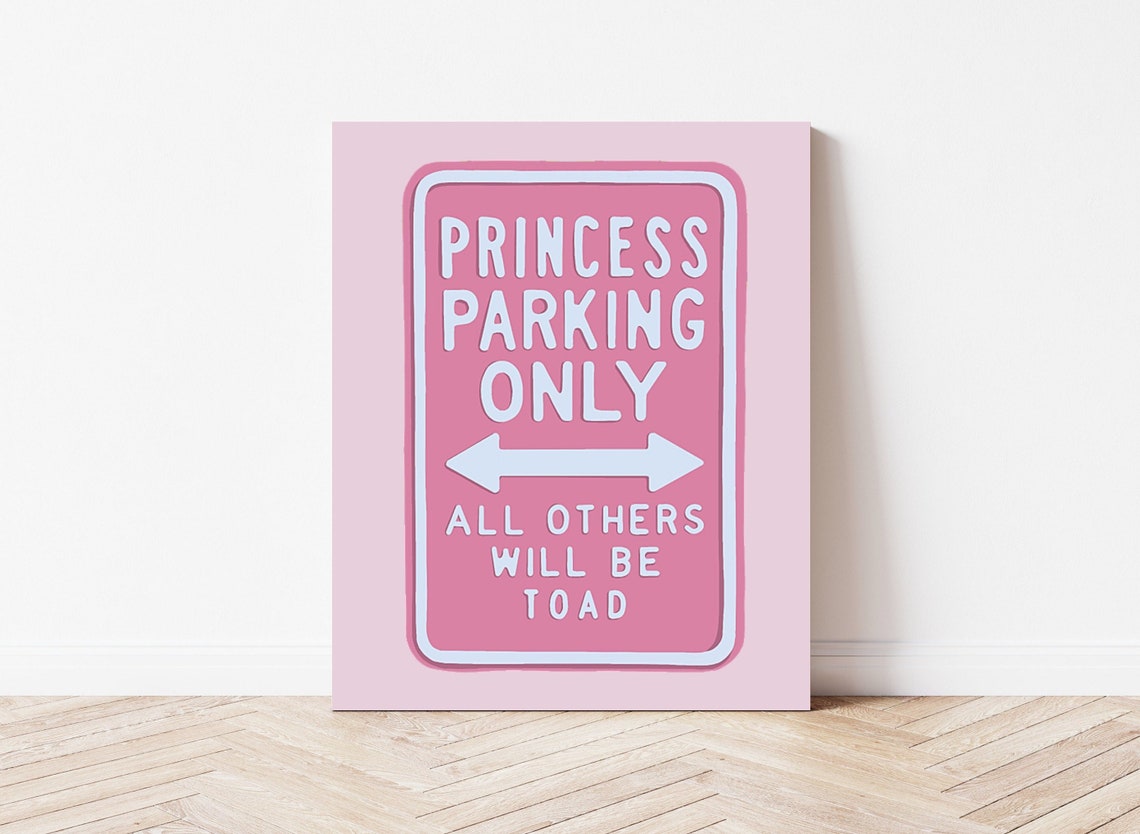 Princess Parking Only Poster | Preppy Parking Sign | Printable Wall Art ...