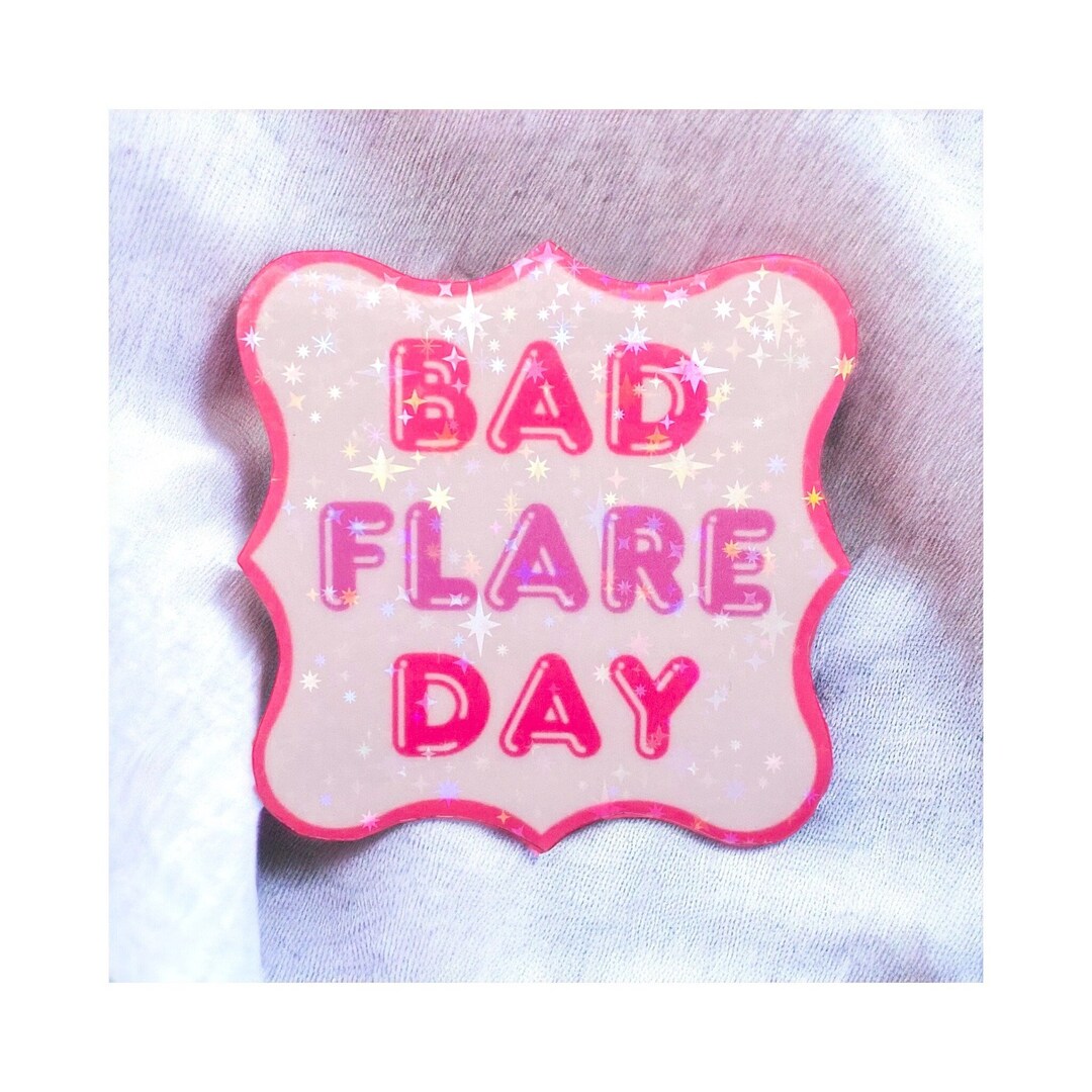 Bad Flare Day Sticker spoonie, Spoonie Sticker, Chronic Illness ...