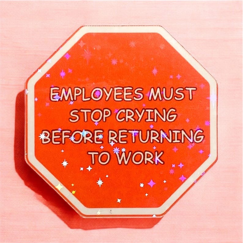 Funny Office Magnet | "employees Must Stop Crying" Meme - Etsy