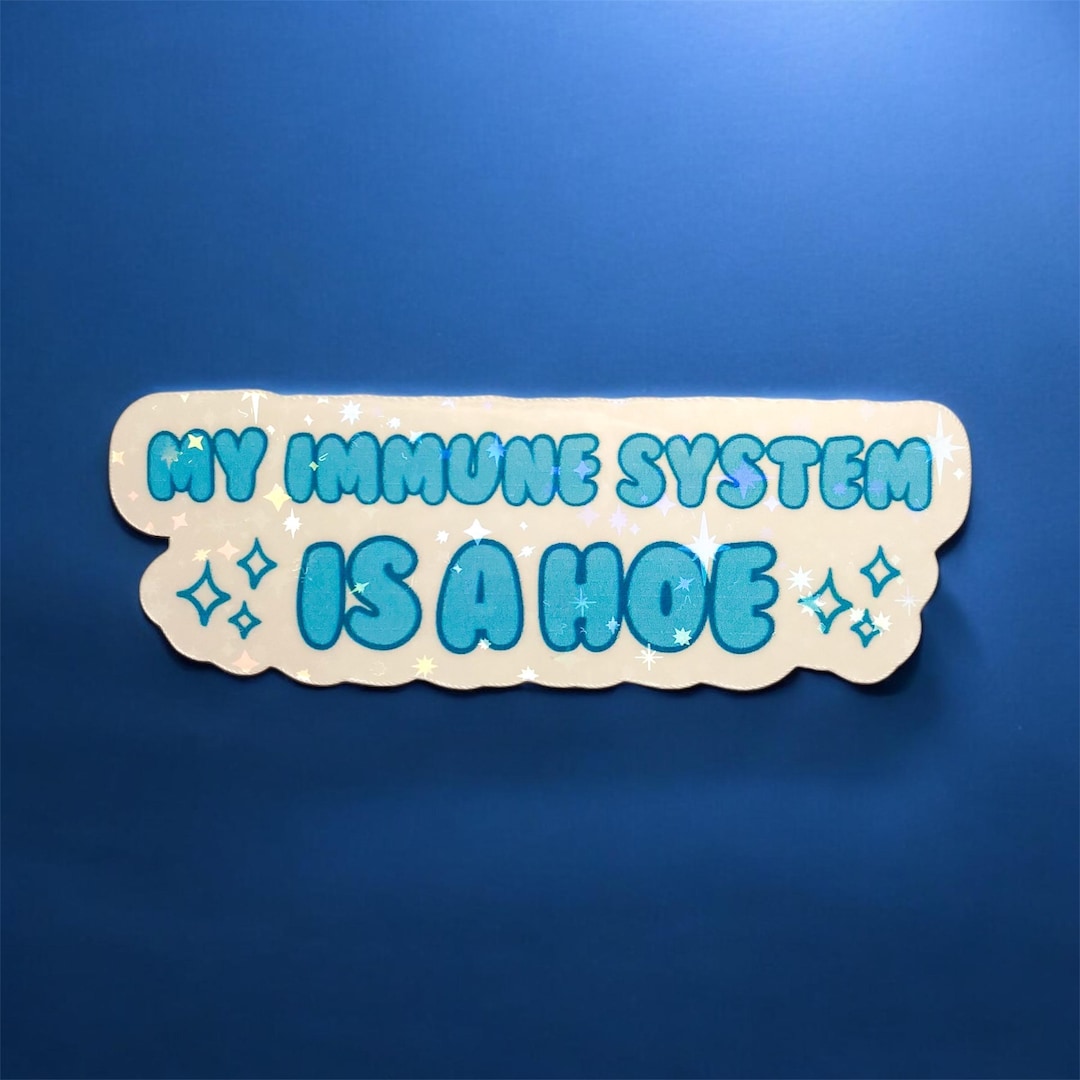 Funny Immune System Sticker Spoonie, Spoonie Sticker, Chronic Illness ...