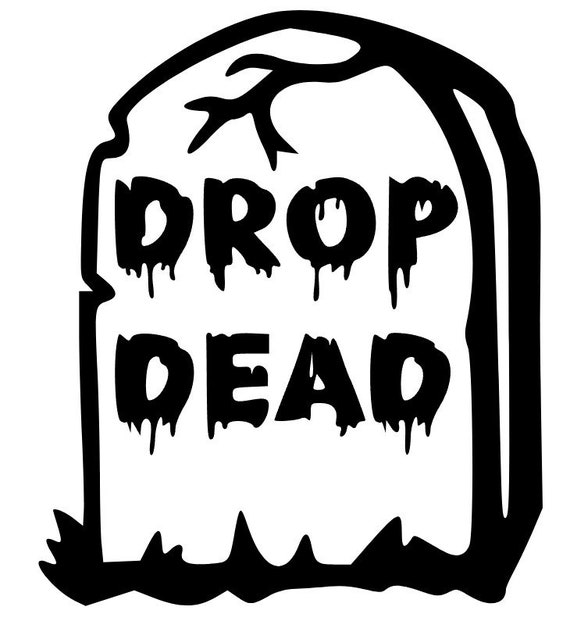 Drop Dead SVG - Etsy