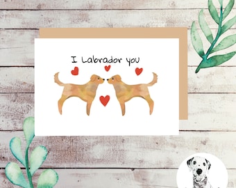 I Labrador You Card - Etsy