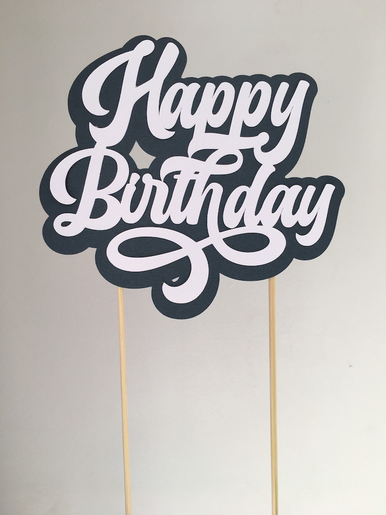 Happy Birthday Topper, Cake Topper, Banner for Cake, Birthday Party ...