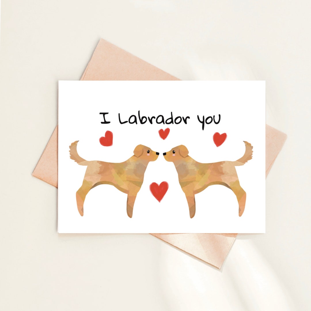 Labrador Valentines Card, Labrador Anniversary Card, Card From the Dog ...