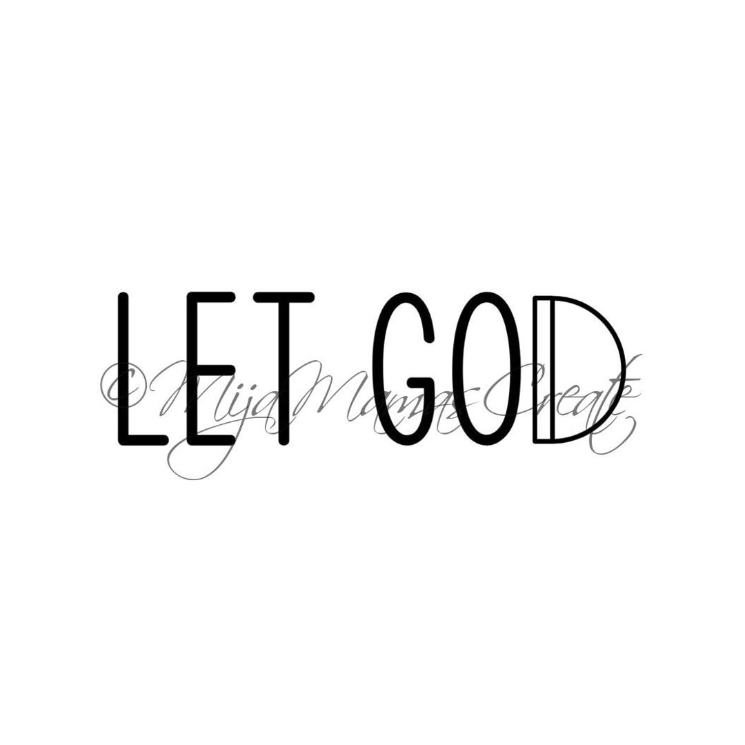 Let Go Let God SVG - Etsy