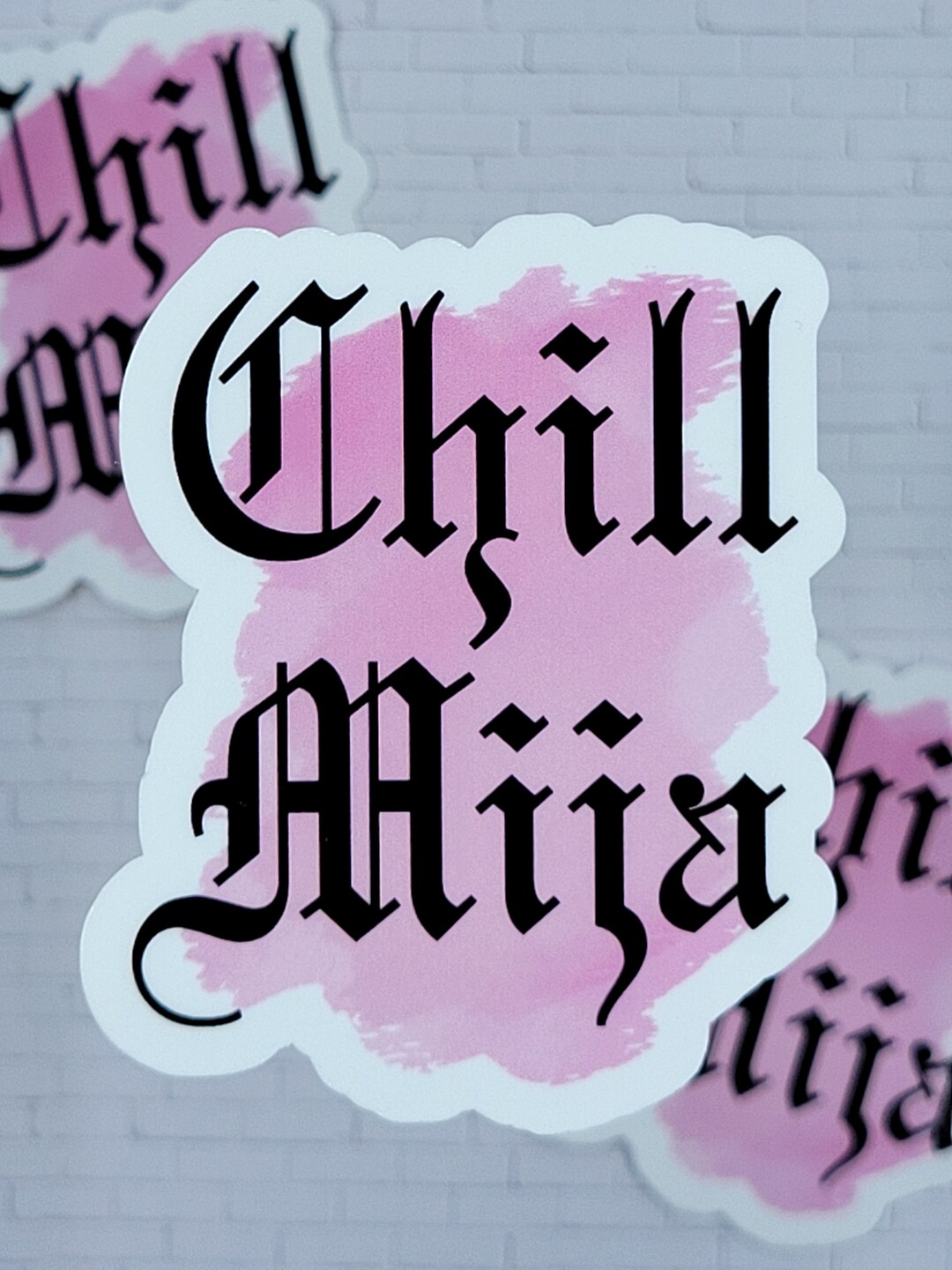 Chill Mija Sticker, Latina - Etsy