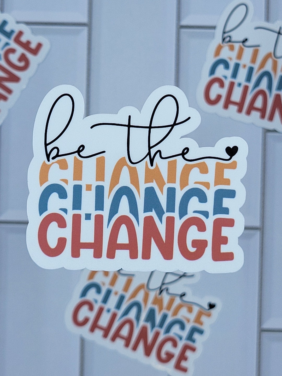 Be the Change Sticker - Etsy