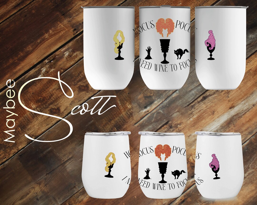 Hocus Pocus Wine to Focus 12 Oz Wine Tumbler Sublimation Design - Etsy