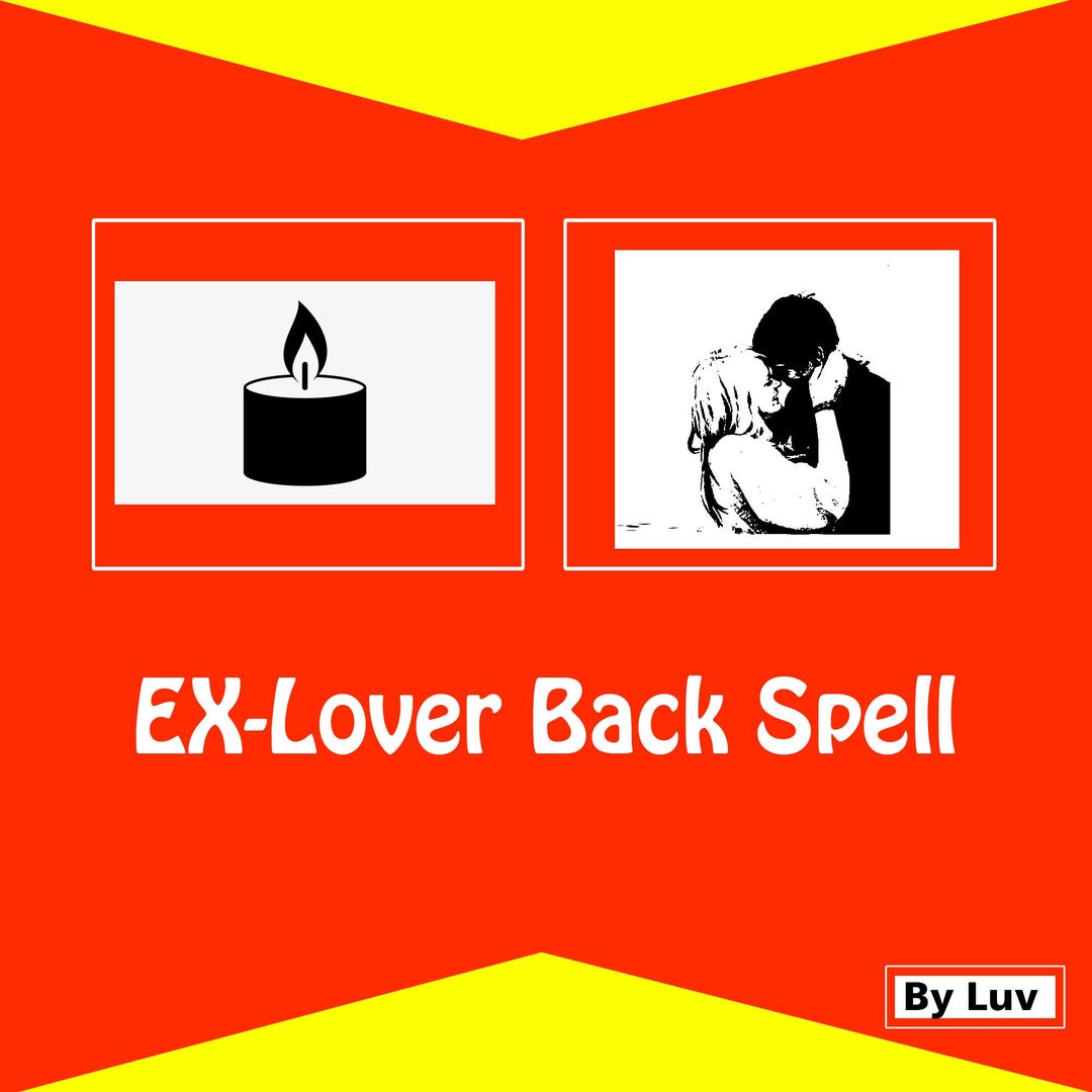 Reunite With Ex-lover Spell Bring Back Love & Rekindle Relationship ...