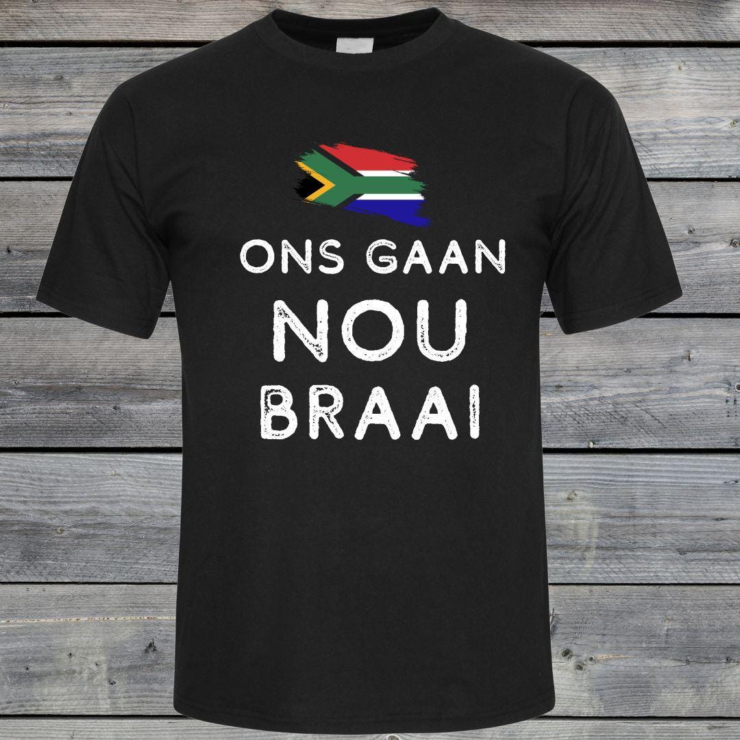 Ons Gaan Nou Braai T-shirt - South African Braai BBQ - Etsy
