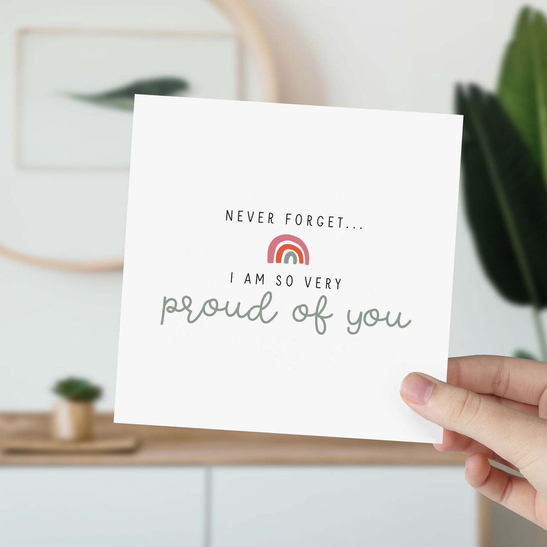 Never Forget I Am so Very Proud of You Card for Her Him Gift Card ...