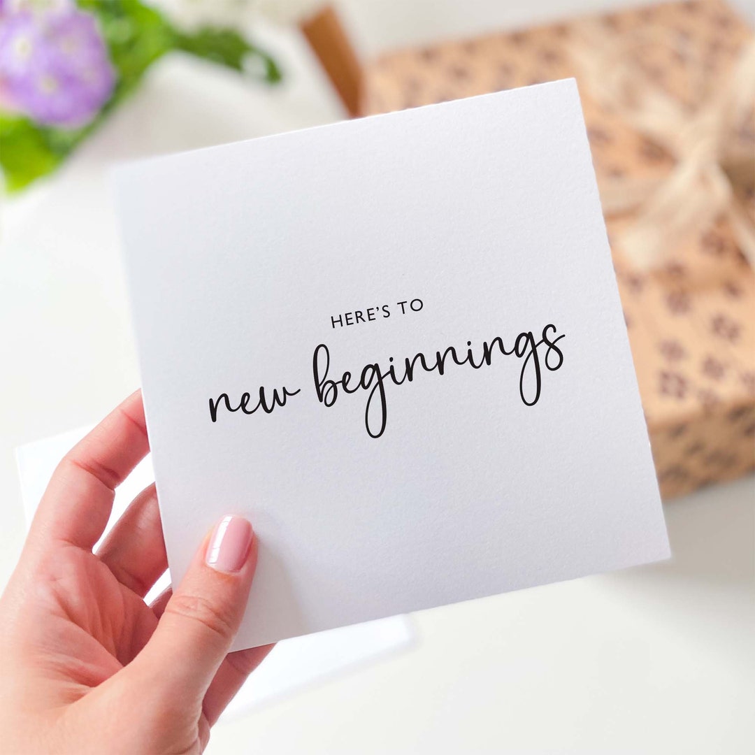 Here's to New Beginings Card New Job Card New Home Card Leaving Work ...