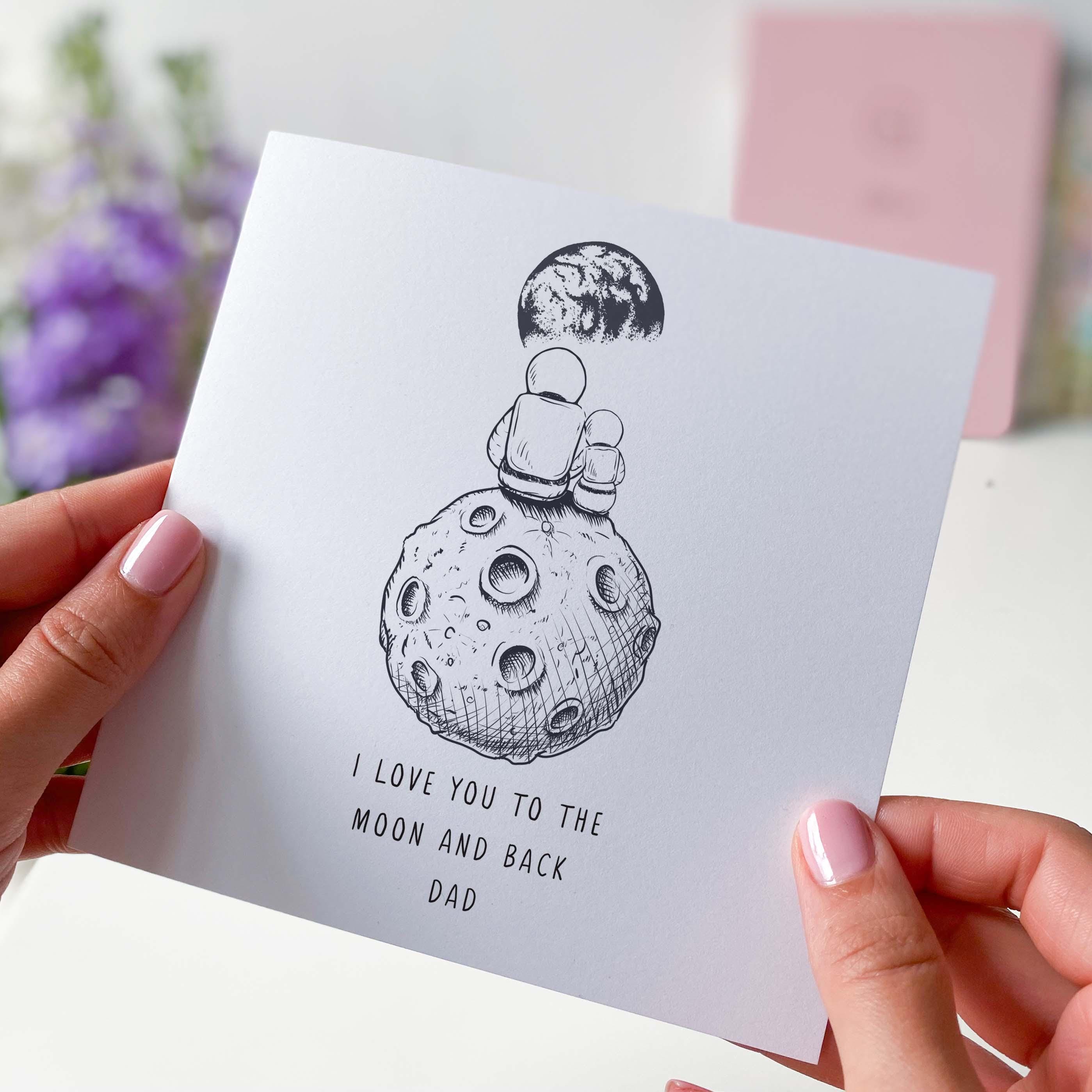 I Love You to the Moon and Back Dad Card, Father's Day Gift - Etsy