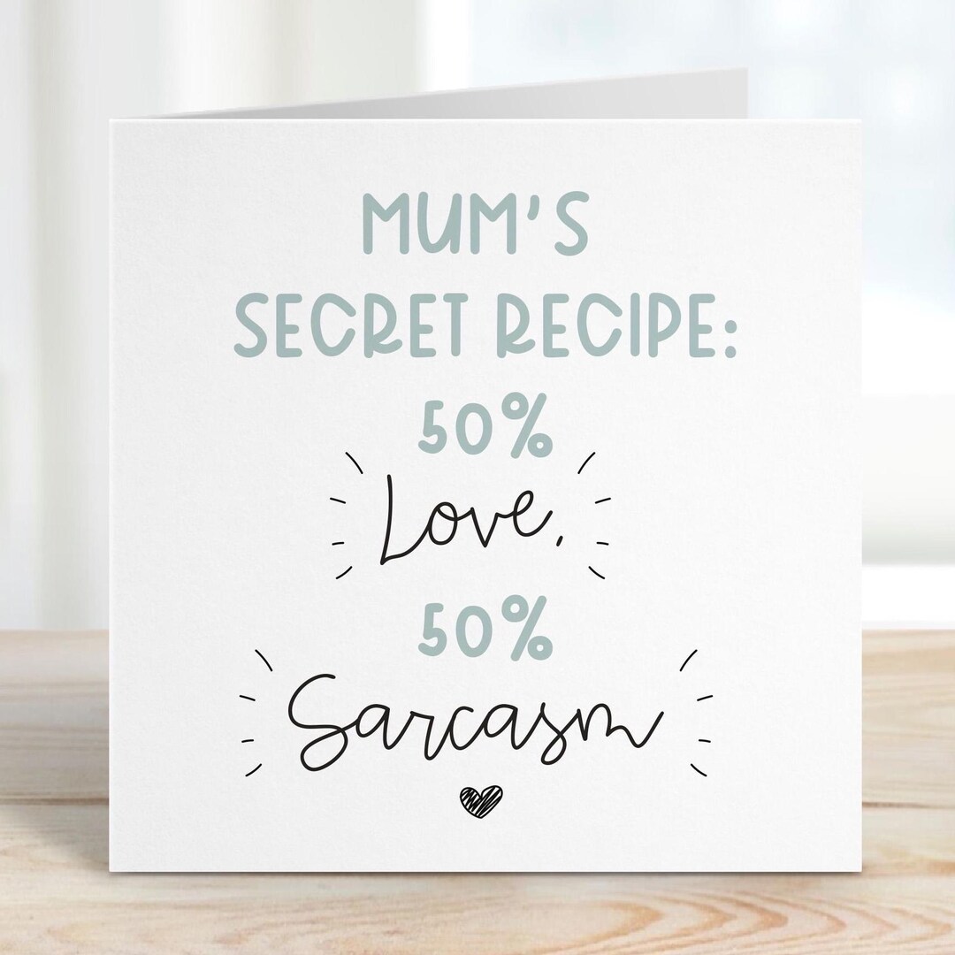 Funny Mum Birthday Card, Sarcastic Mother's Day Secret Recipe - Etsy