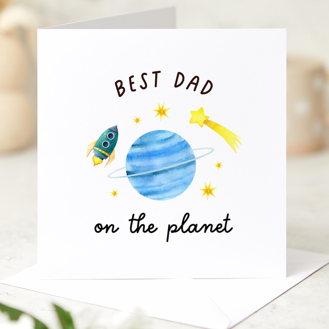 Father’s Day Card for Dad Best Dad on the Planet Cute Space and Rocket ...