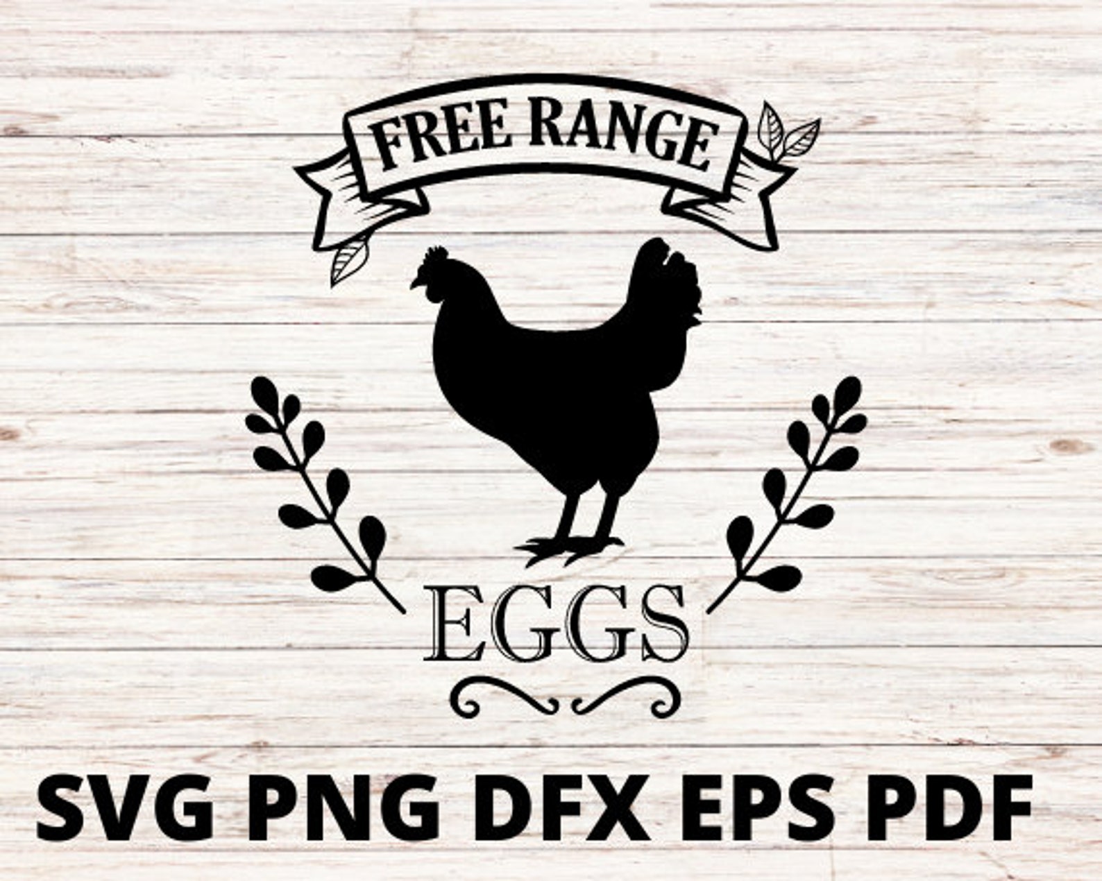 Free Range Eggs SVG, Farm SVG Png Dxf Eps Pdf, French Country SVG ...