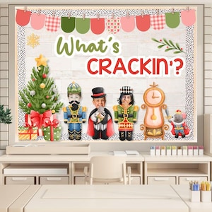 Nutcracker Christmas Classroom Decor, Bulletin Board, Door Decor ...