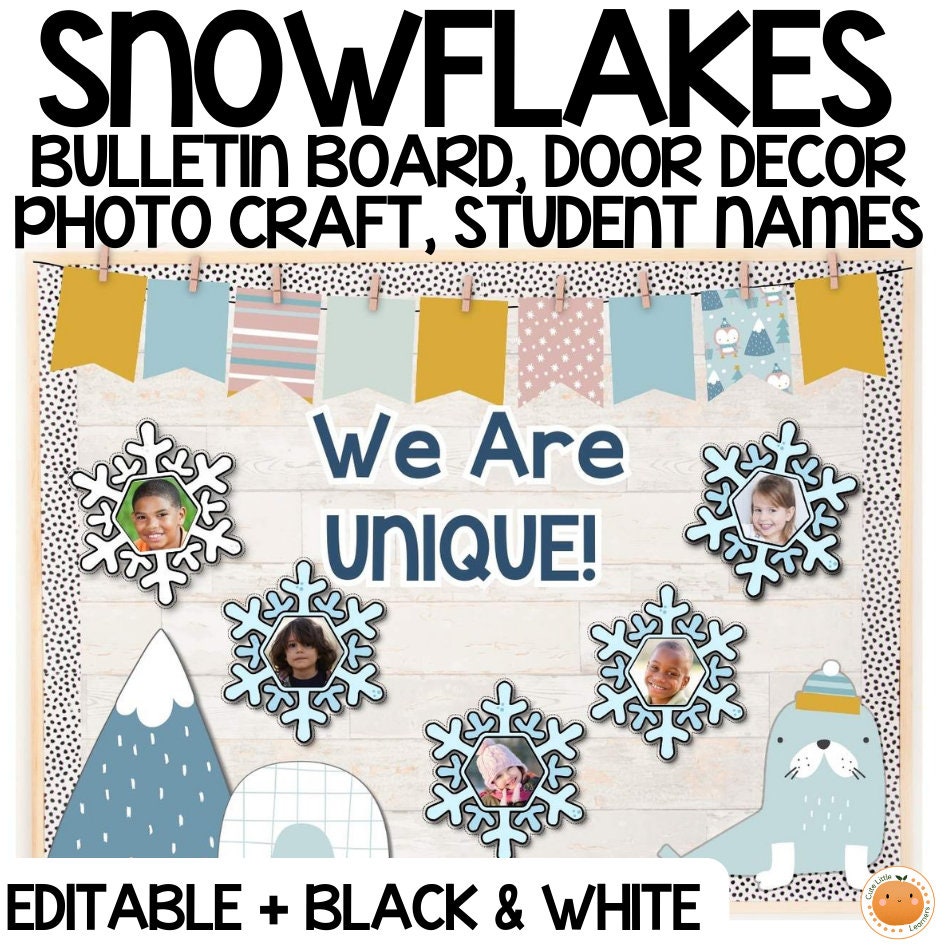 Snowflake Winter Bulletin Board & Classroom Decor Kit Editable Being ...