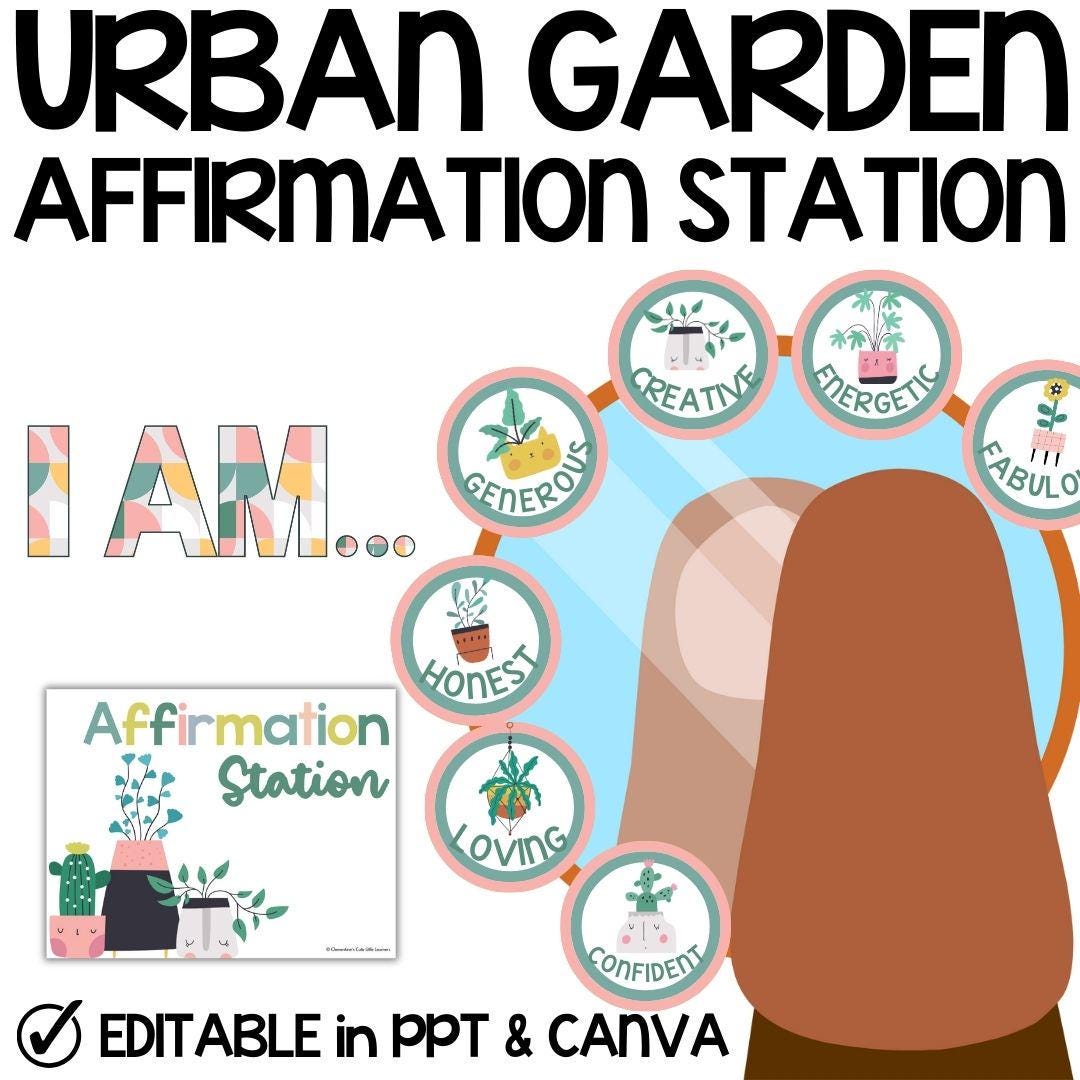 Affirmation Station Urban Garden Themed, Motivational Classroom Decor ...
