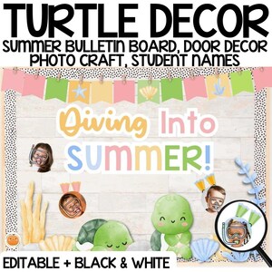 End of Year / Summer Turtle Bulletin Board & Classroom Decor, Editable ...