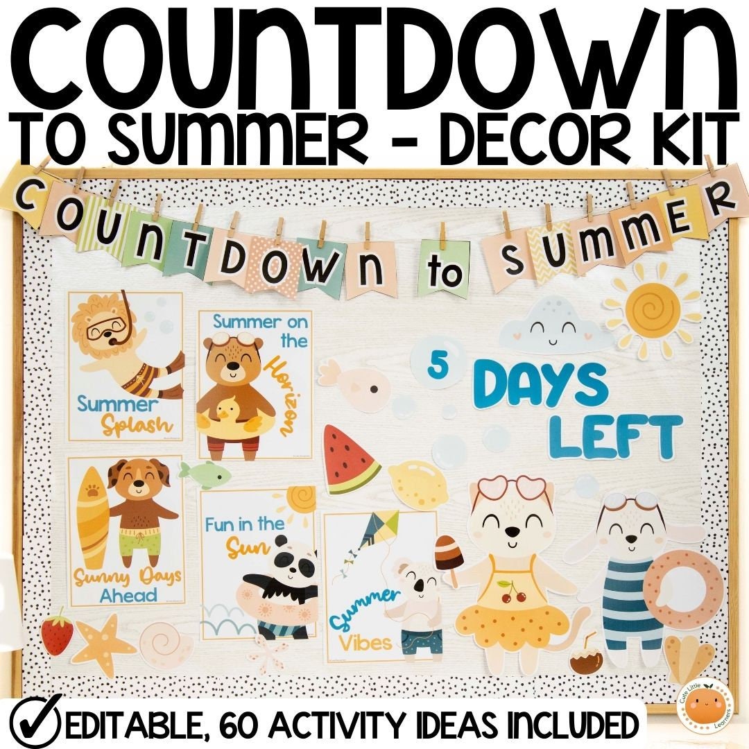 Countdown to Summer Classroom Decor Kit - Summer Animals Themed ...
