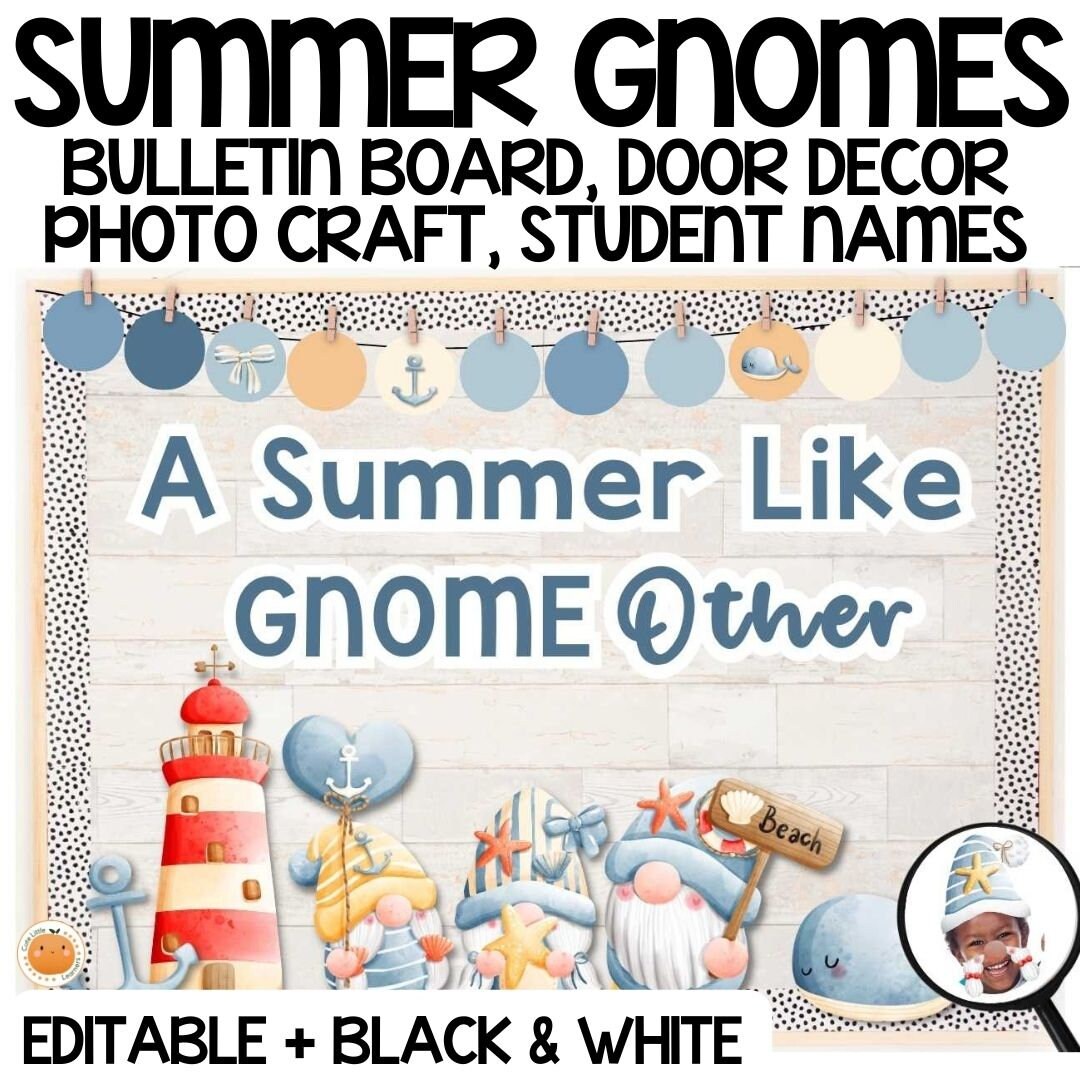 End of Year / Summer Fun Nautical Gnomes Bulletin Board & Classroom ...