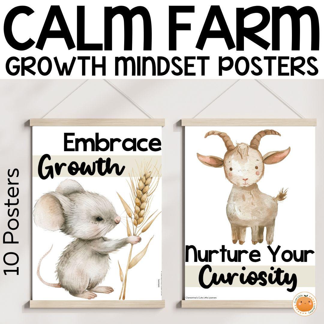 Calm Farm Growth Mindset Posters - Motivational Notes, Social Emotional ...