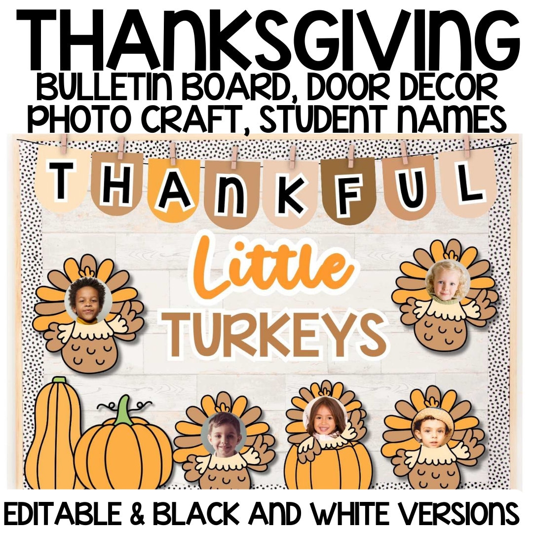 Thanksgiving Little Turkeys Bulletin Board & Classroom Decor + Editable ...