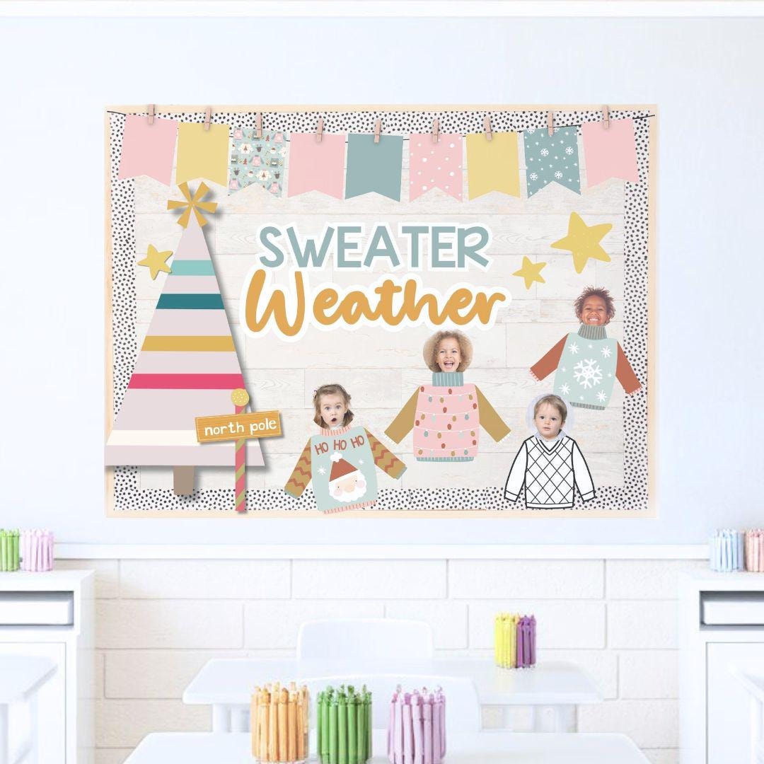 Sweater Weather Winter Bulletin Board: Editable Classroom Decor & Craft ...