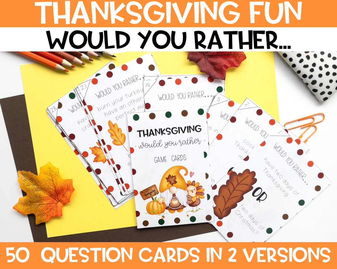 Fun Thanksgiving Game, 50 Would You Rather/this or That Cards for ...