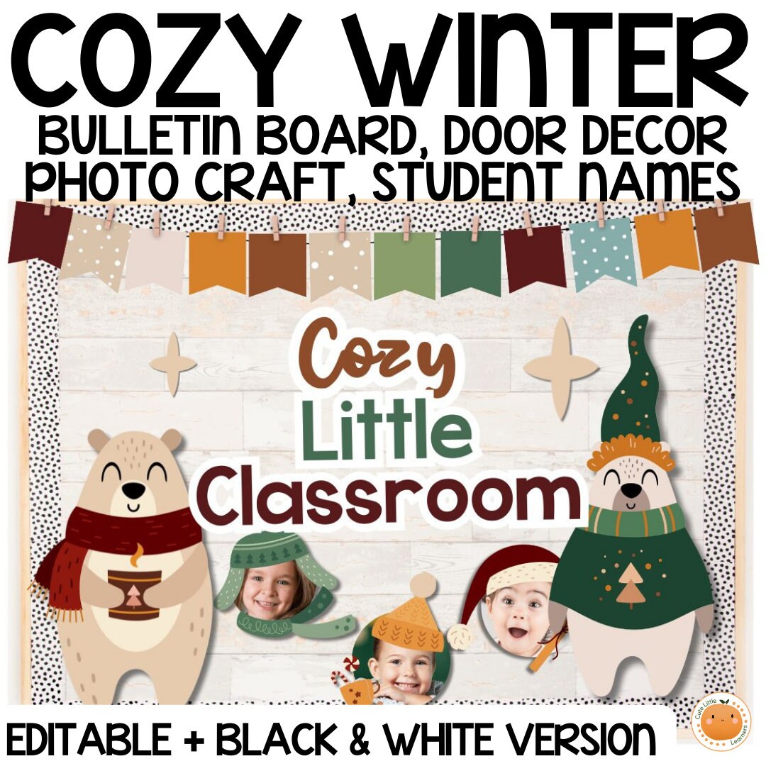 Cozy Winter Classroom Decor, Door Decor & Bulletin Board, Photo Craft ...