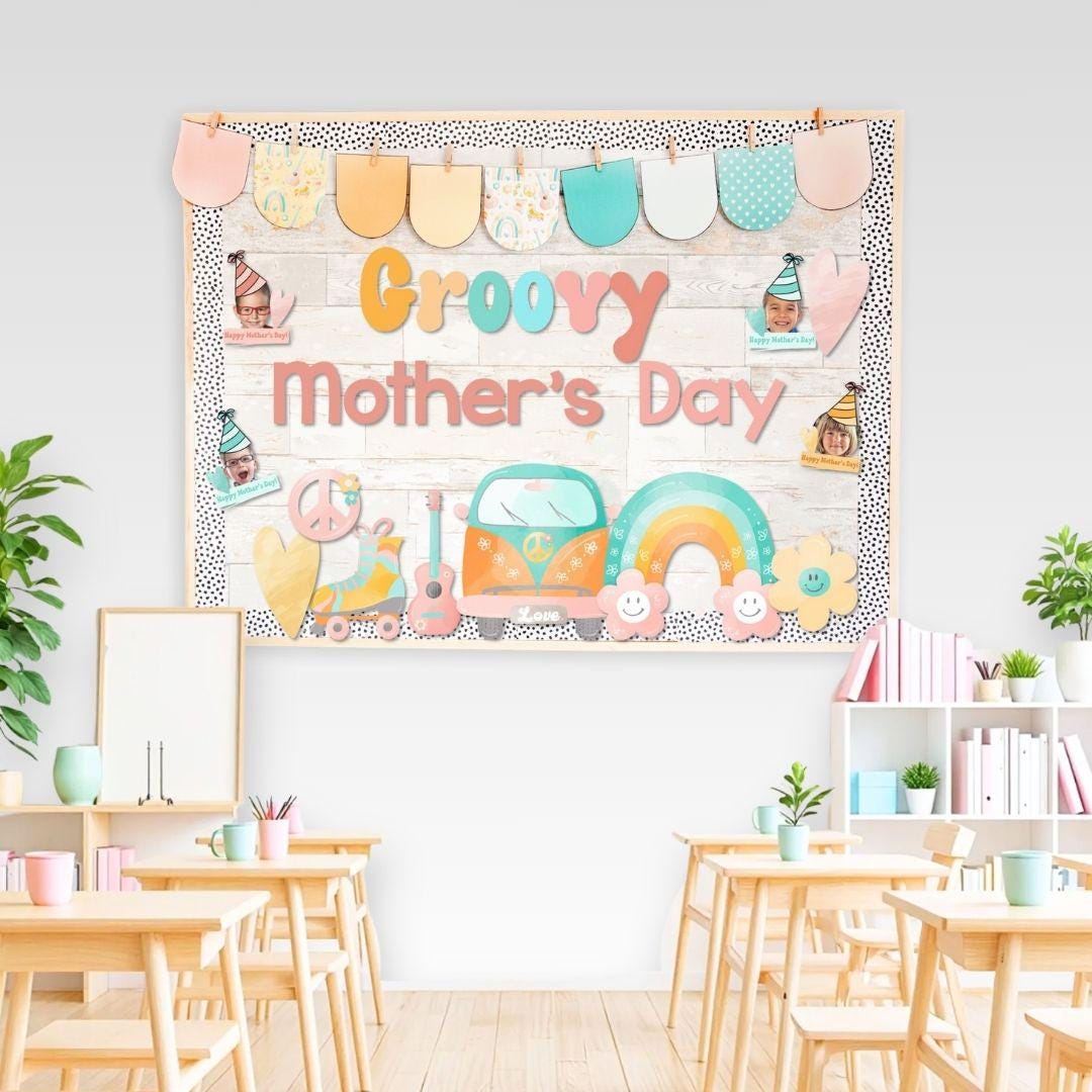Groovy Mother's Day Bulletin Board & Interactive Classroom Decor ...