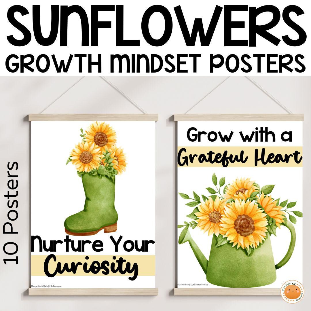 Sunflowers Themed Growth Mindset Posters - Motivational Notes, Bulletin ...
