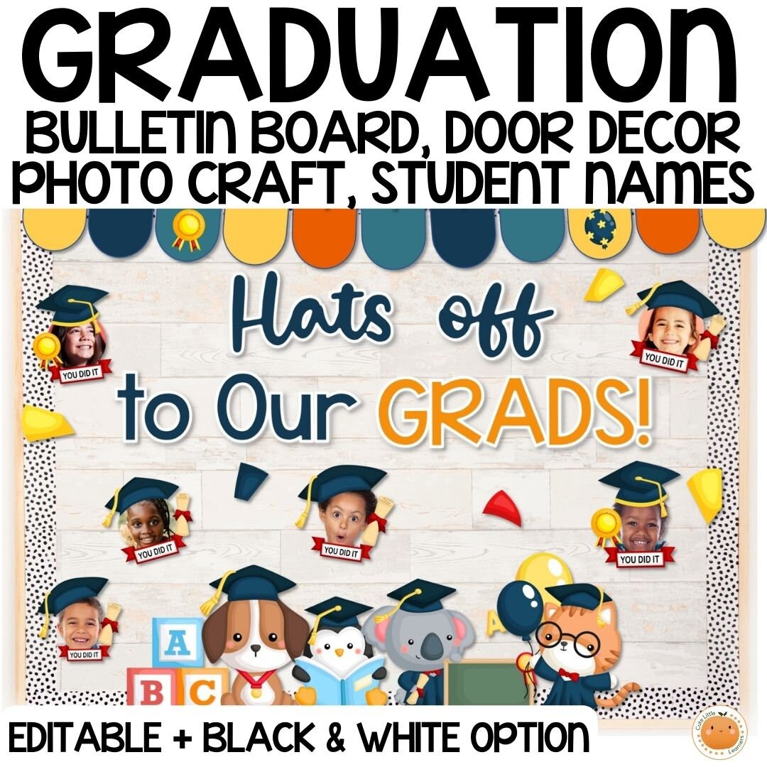 Graduation and End of Year Bulletin Board, Animal Themed Classroom ...