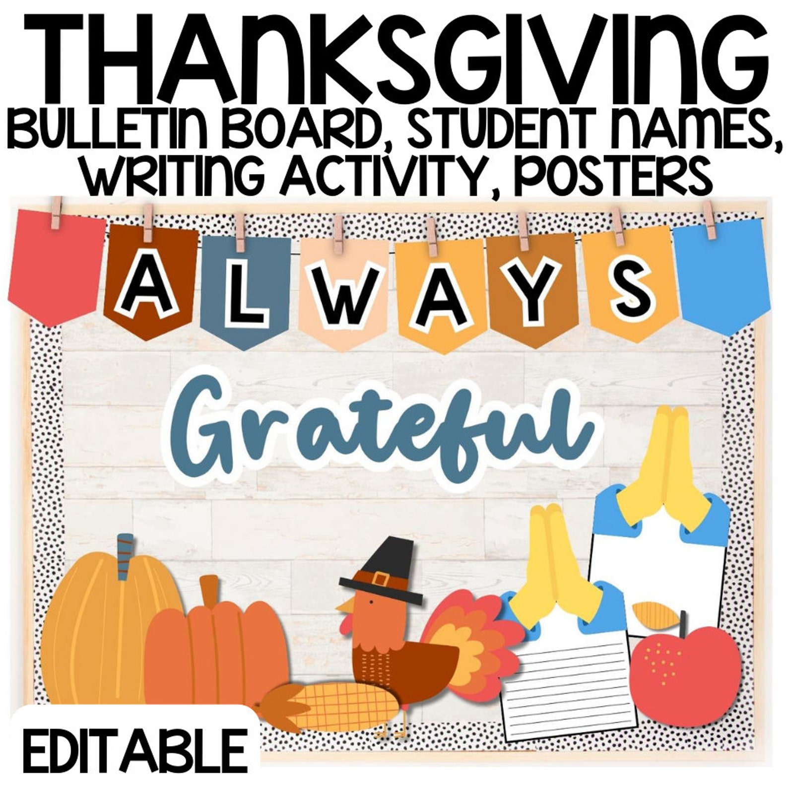 Thanksgiving Gratitude Bulletin Board & Classroom Decor Editable ...