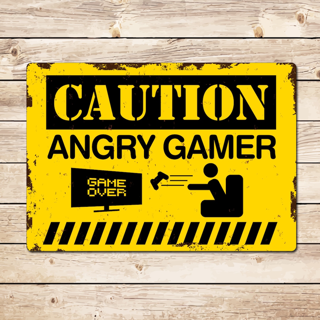 Caution Angry Gamer Metal Sign - Funny Video Game Room Decor - Etsy UK
