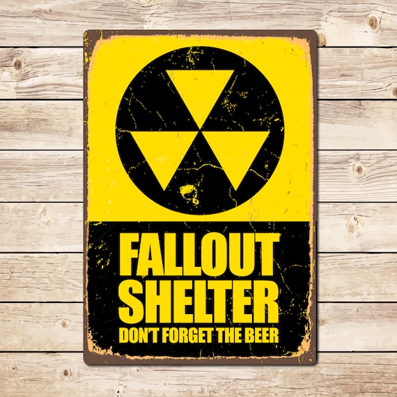 Fallout Shelter Funny Man Cave Sign Game Room Bar Garden Pub | Etsy