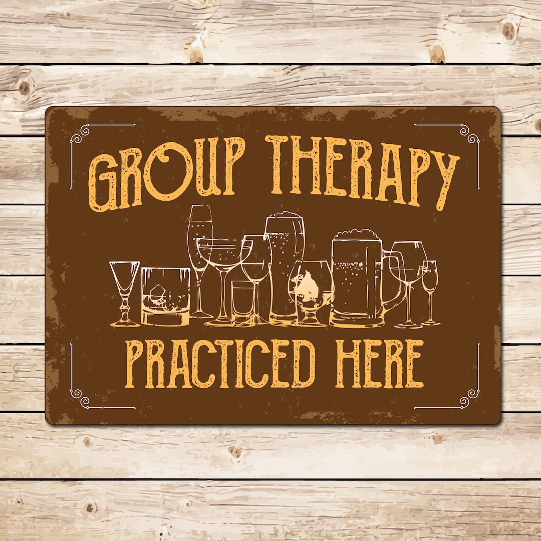 Group Therapy Practiced Here Funny Pub Sign - Man Cave Garden Bar Shed ...